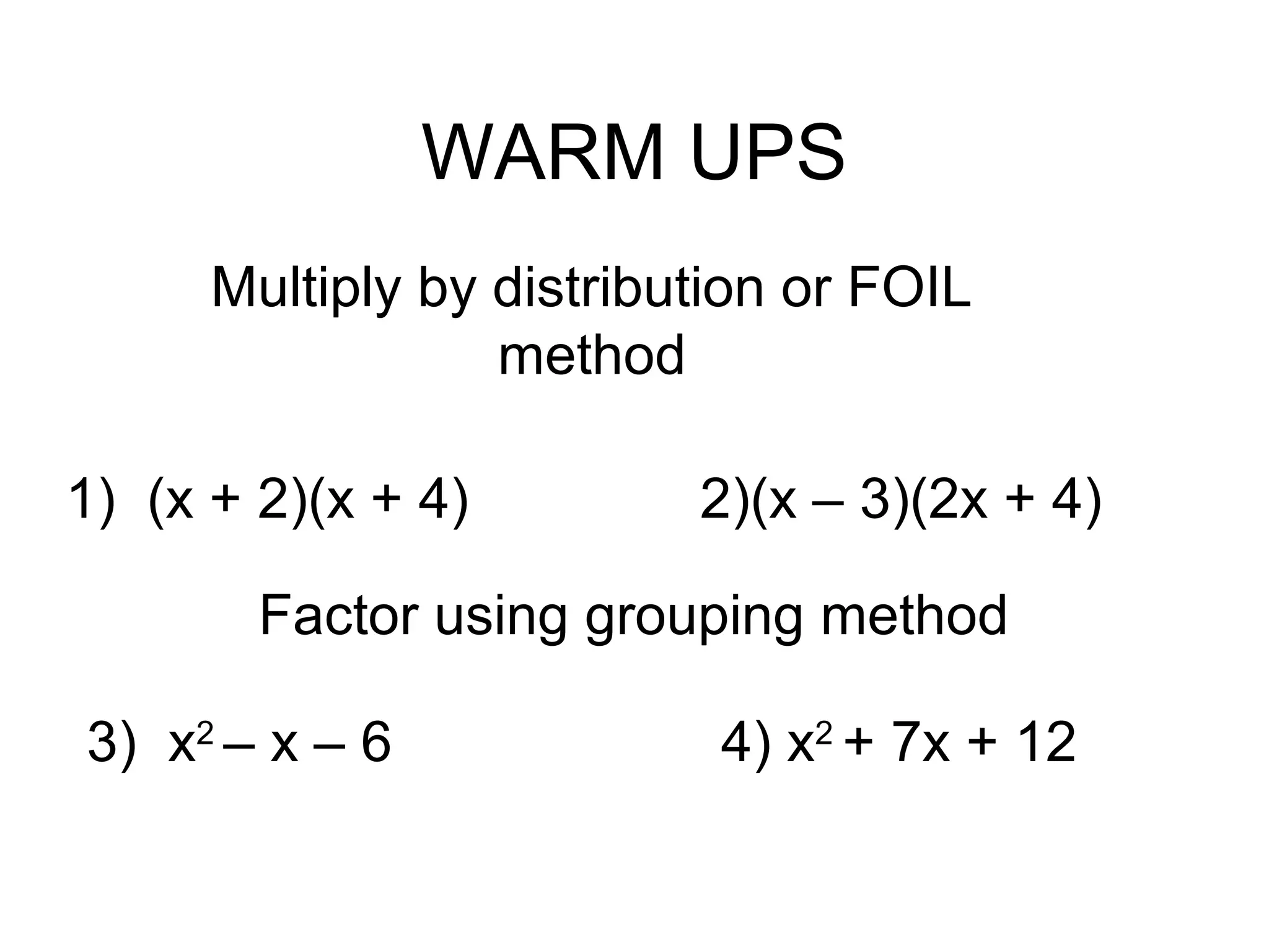 X factoring revised | PPT