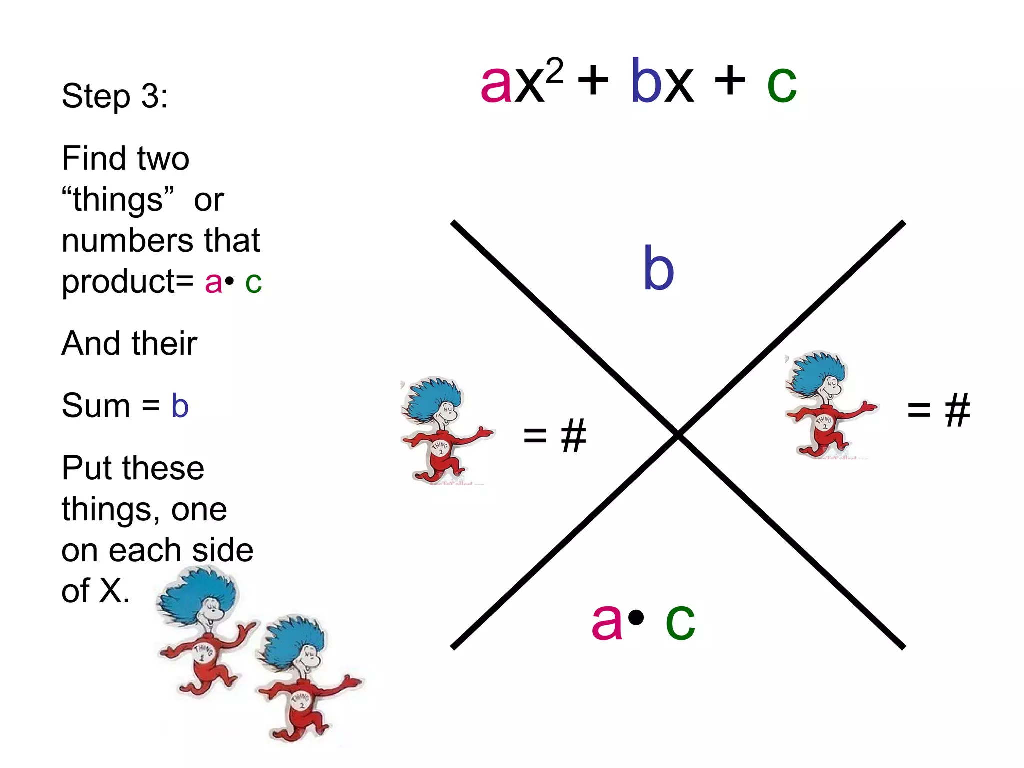 X factoring revised | PPT