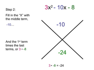 X factoring revised | PPT