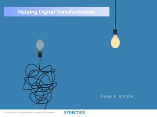 Synectiks xformation platform | PPTX