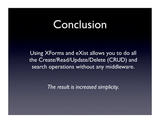 XForms and eXist: A Perfect Couple | PPT