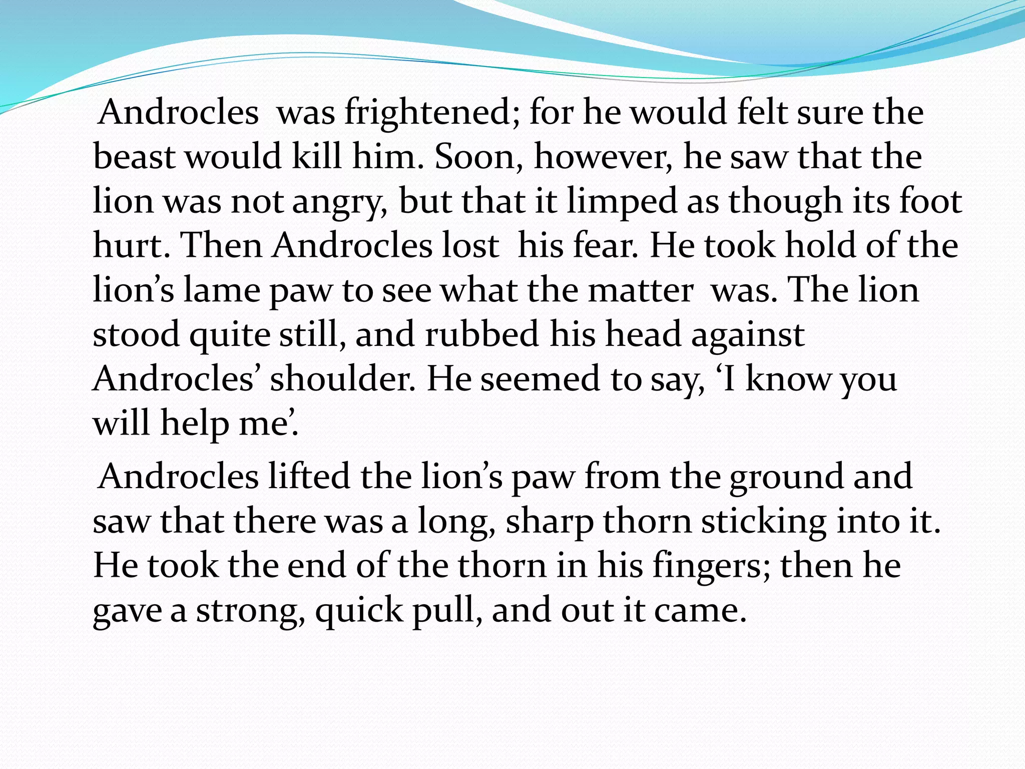 Androcles and the lion | PPTX