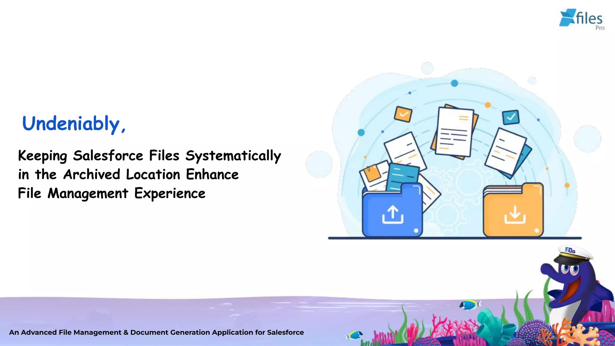 How to Elevate Salesforce File Management Experience with XfilesPro’s ...