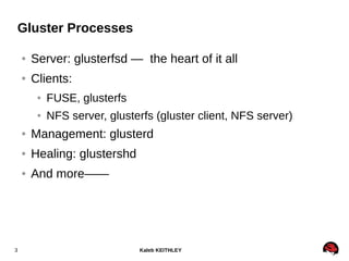 Gluster technical overview | ODP | Operating Systems | Computer Software and Applications