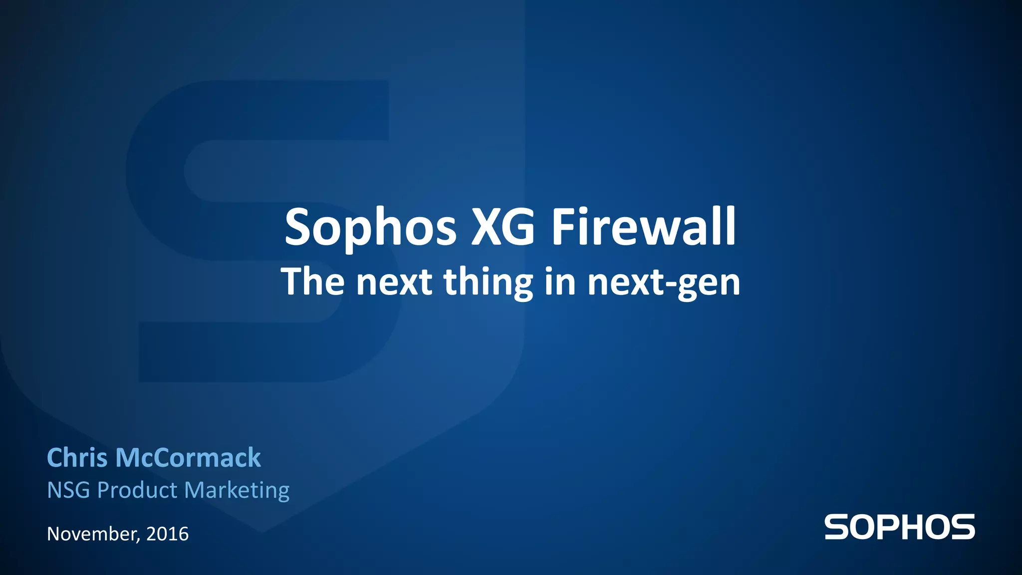 Sophos Day Belgium - What's cooking in Sophos' Network Security Group ...