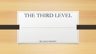 THE_THIRD_LEVEL_PPT.pptx