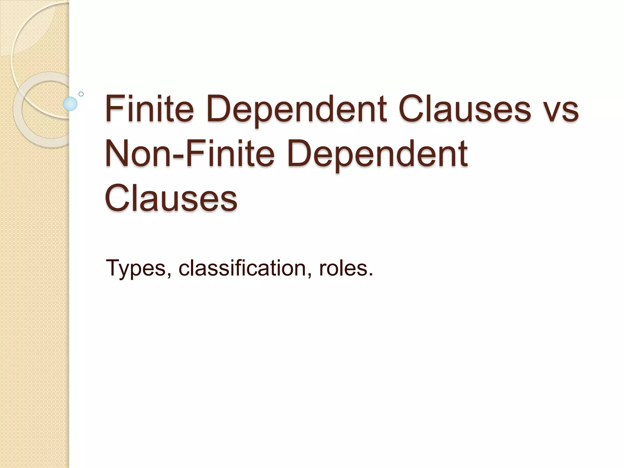 Finite_Dependent_Clauses_vs_Non-Finite_Dependent_Clauses.pptx