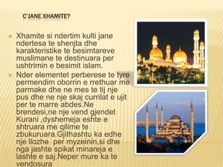 Xhamite dhe kishat | PPTX