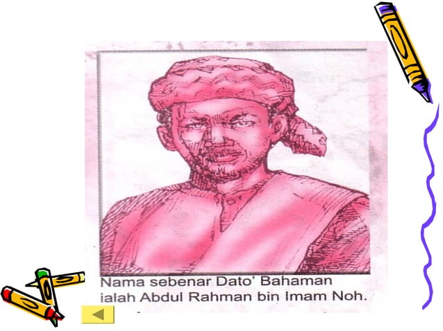 Sejarah Tingkatan 2: Bab7 dato bahaman | PPT