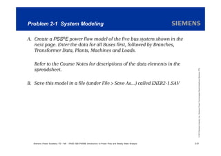 Psse introduction module for power flow study, database preparation and ...