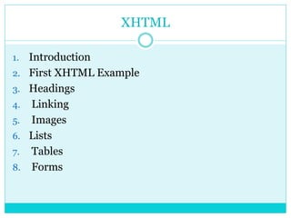 Xhtml | PPTX | Web Design and HTML | Internet