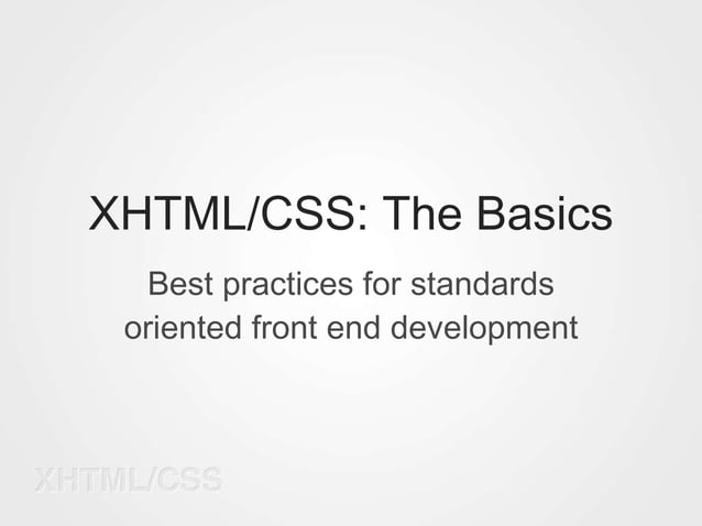 XHTML/CSS Presentation | PPT