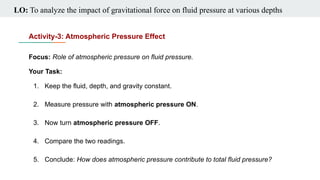 XI - Effect of gravity on fluid pressure. (1).pptx