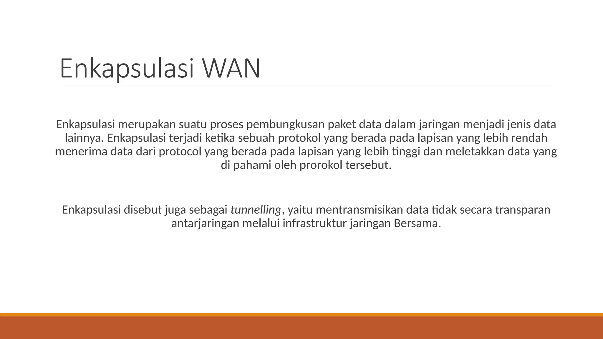 XI - Wide Area Network - Enkapsulasi WAN.pptx
