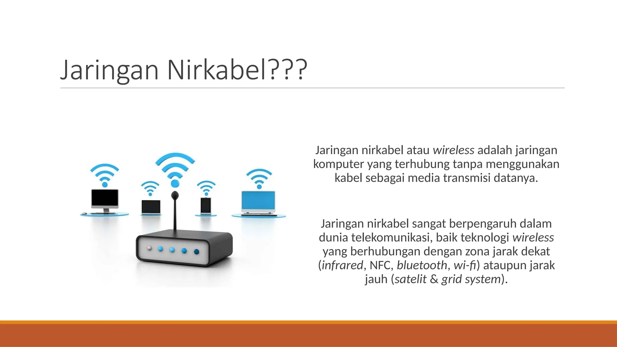 XI - Wide Area Network - Jaringan Nirkabel.pptx