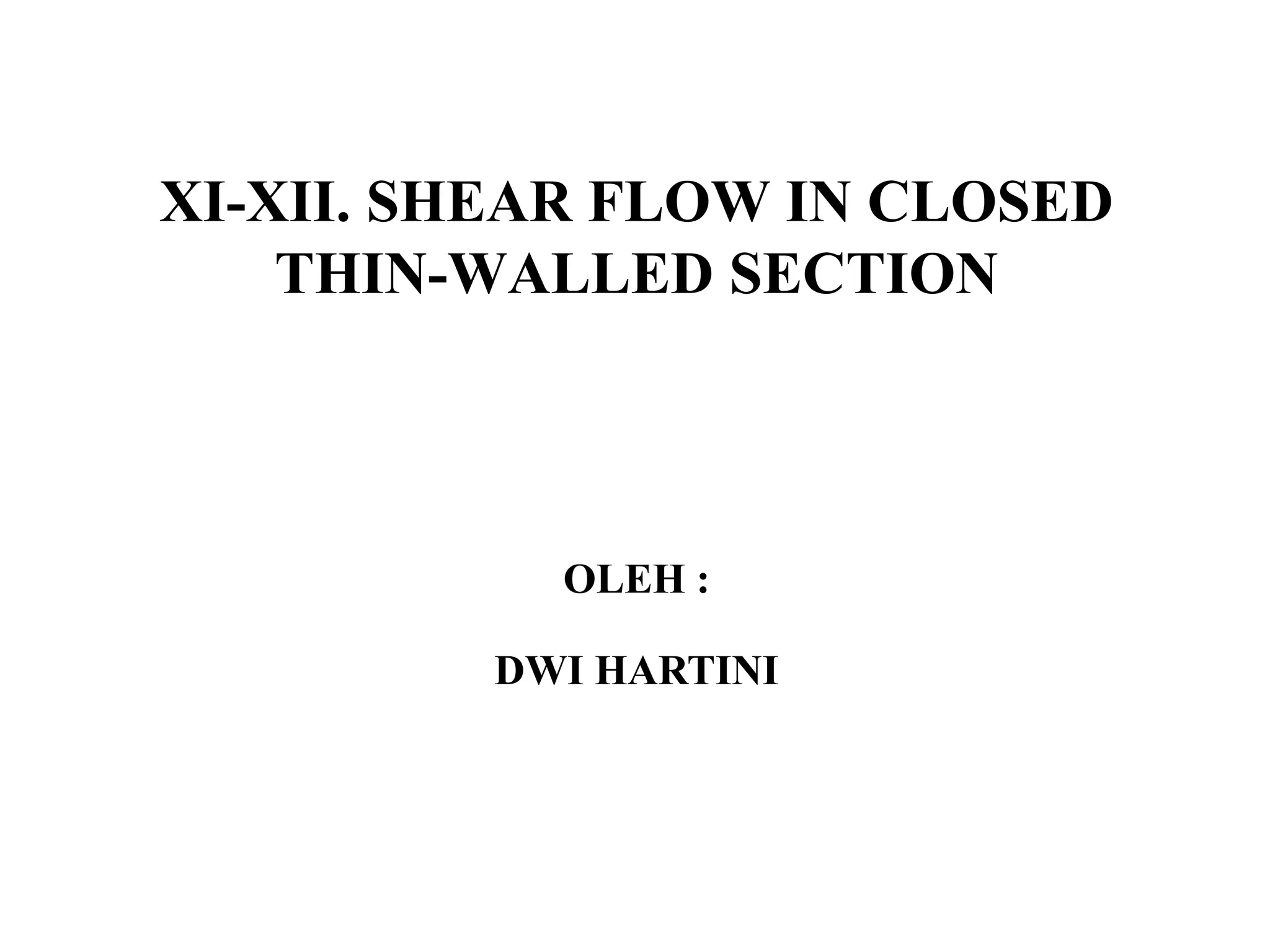 XI-XII. Shear Flow in Closed Thin-Wallet Section_DH.pdf
