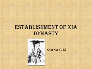Xia Dynasty | PPT