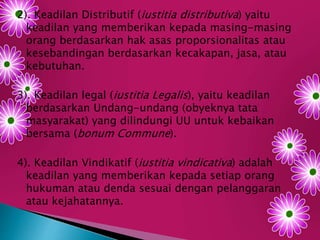 pengertian keterbukaan dan keadilan | PPT