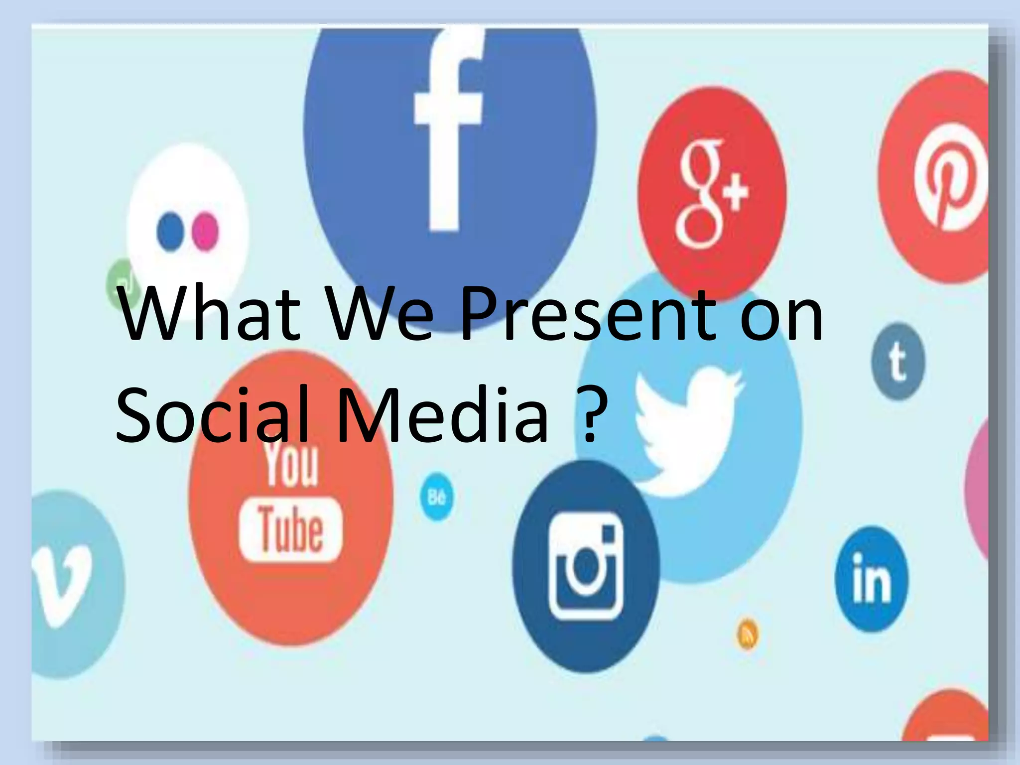 How Social Media Shapes our identity | PPTX