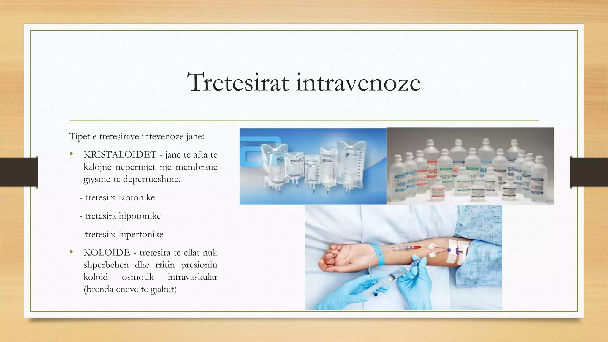 tretesirat-intravenoze-fiziologjike-dhe-roli-i-tyre- | PPTX