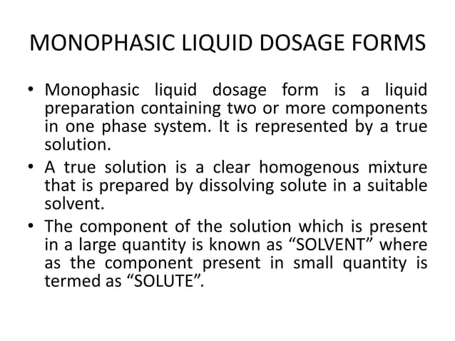 monophasic liquid dosage forms | PPTX