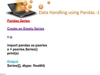 XII IP New PYTHN Python Pandas 2020-21.pptx