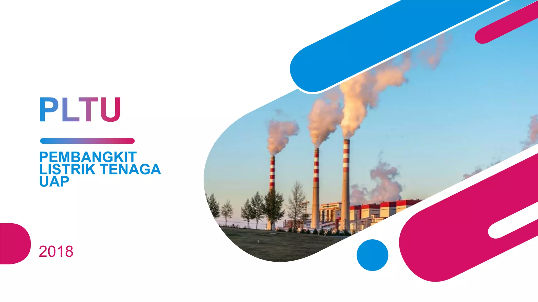 PLTU (Pembangkit Listrik Tenaga Uap) | PPTX