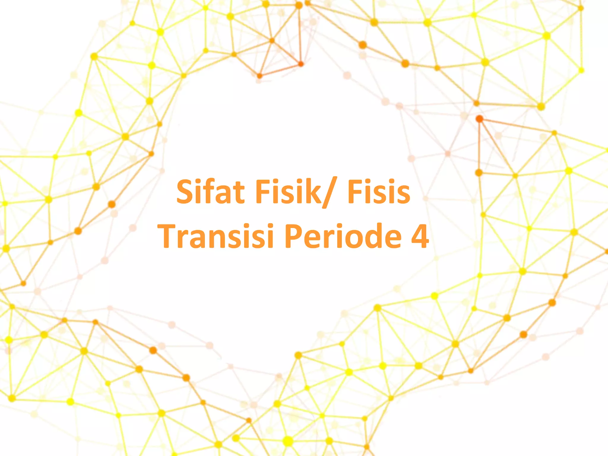 Unsur Unsur Transisi Periode Ke 4 | PPTX