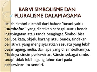 Xii simbolisme dan pluralisme | PPT