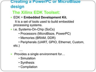 Xilinx fpga cores | PPTX | Operating Systems | Computer Software and Applications