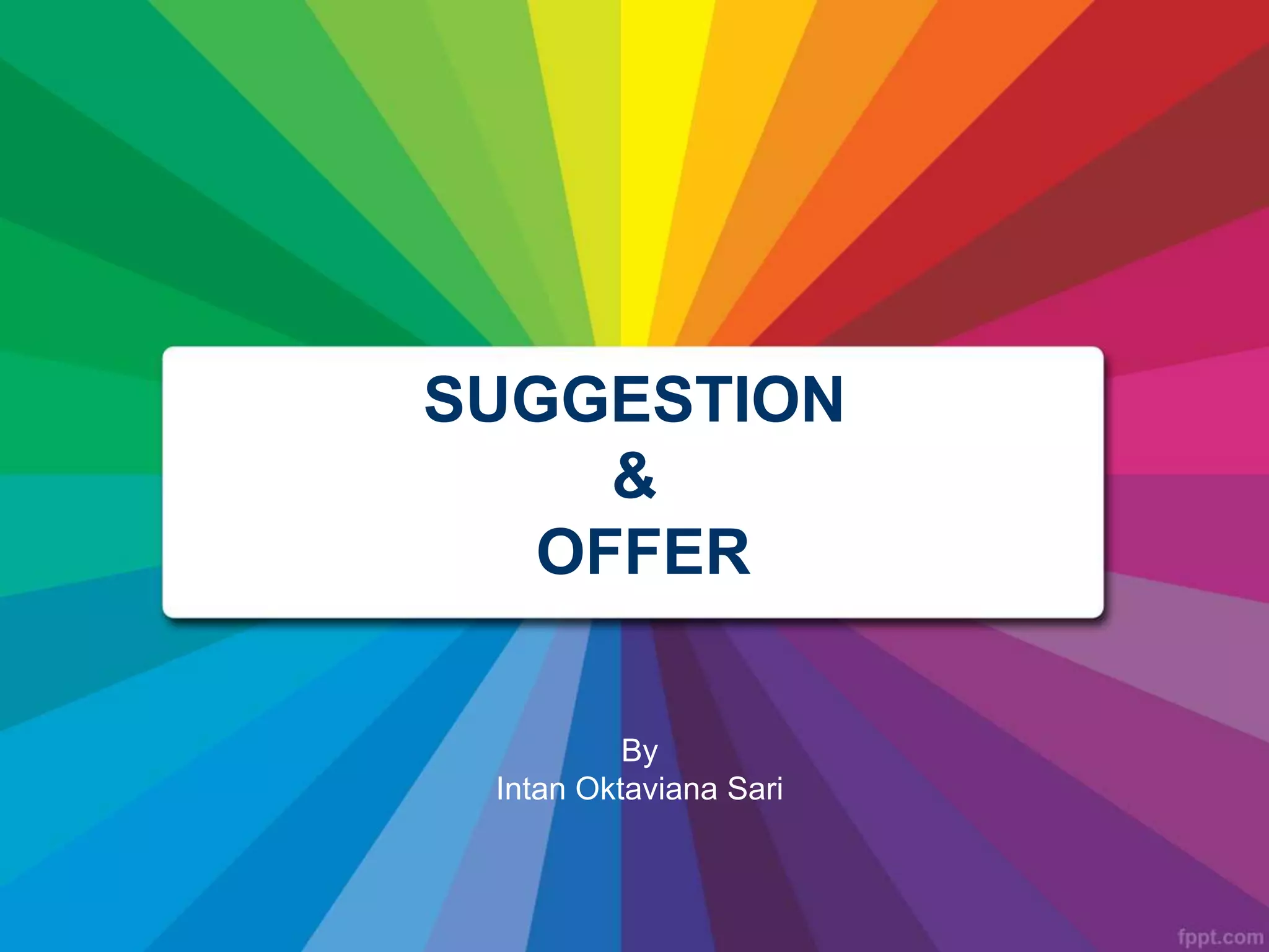 Expressing Suggestion and Offer | PPTX