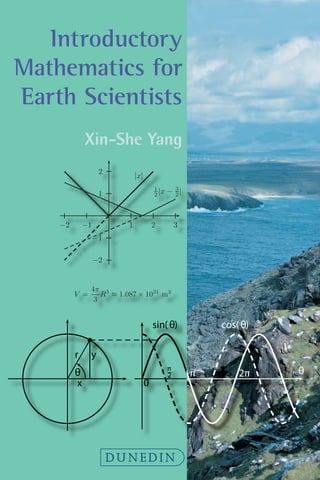 Xin-She Yang - Introductory Mathematics for Earth Scientists -Dunedin Academic Press Ltd. (2009).pdf