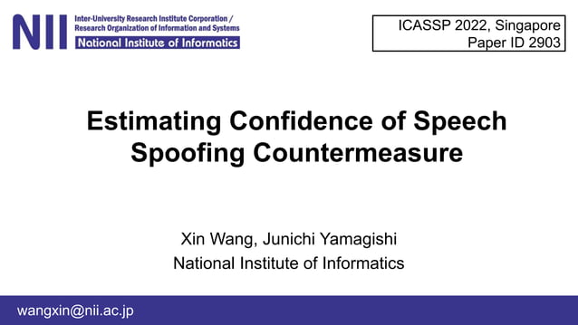 Estimating the confidence of speech spoofing countermeasure | PPT