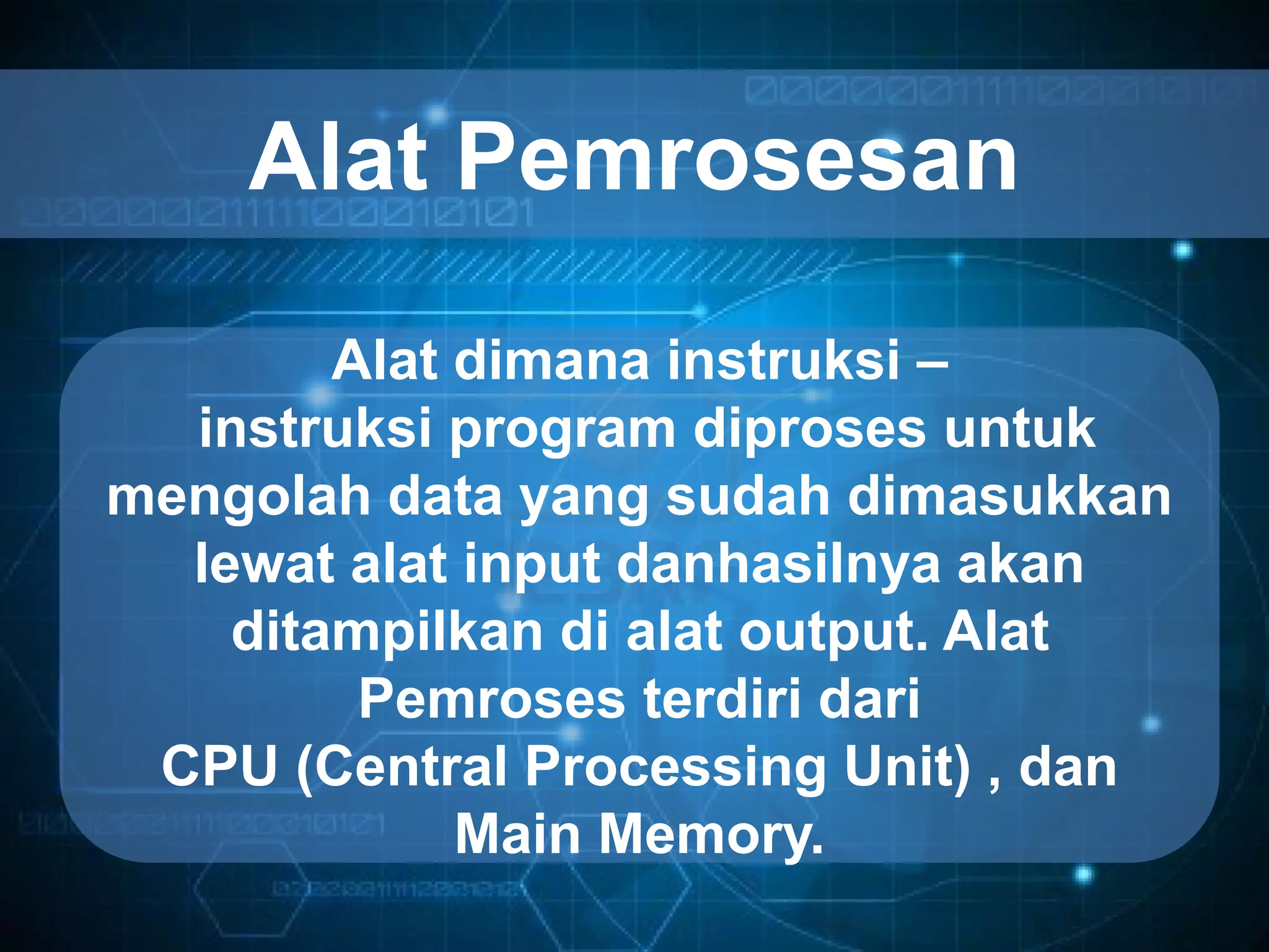 INPUT - PROSES - OUTPUT | PPTX