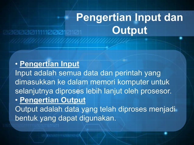 INPUT - PROSES - OUTPUT | PPTX