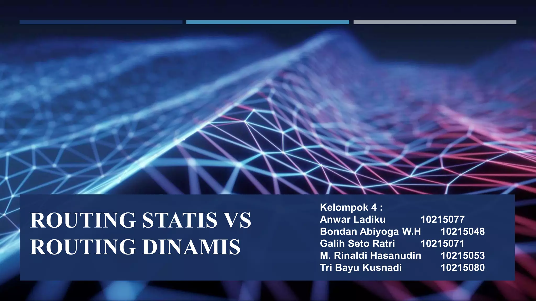 Routing statis vs routing dinamis | PPTX