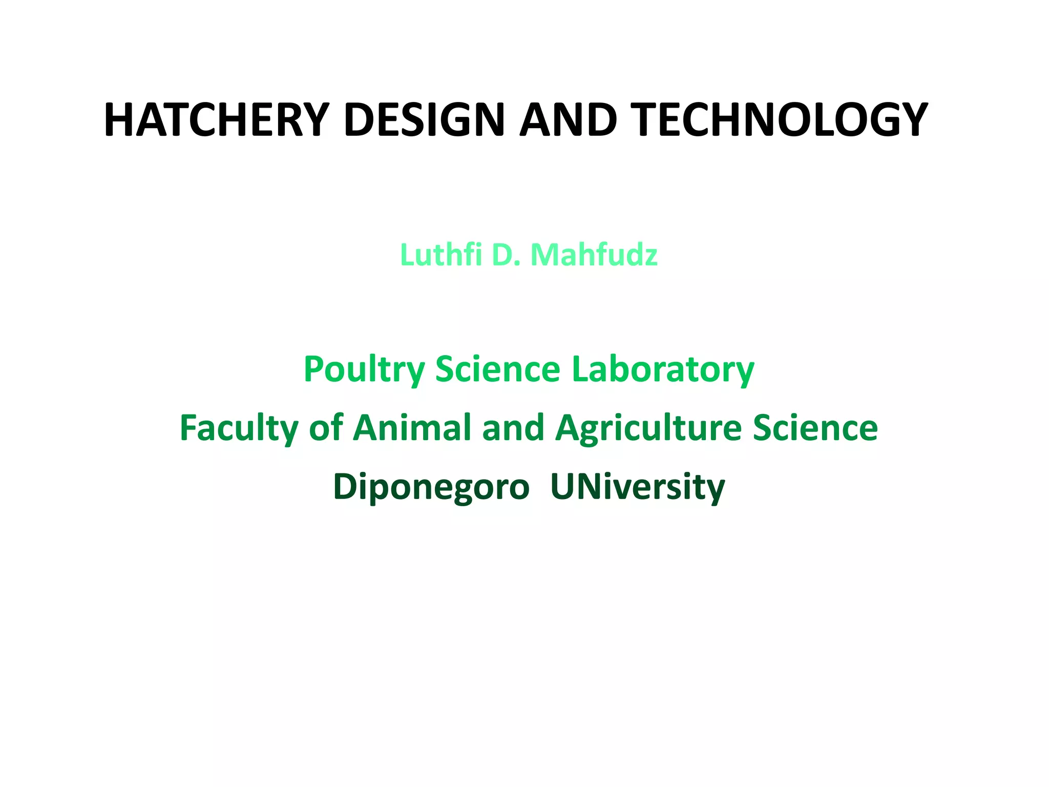 hatchery design and technology | PPT