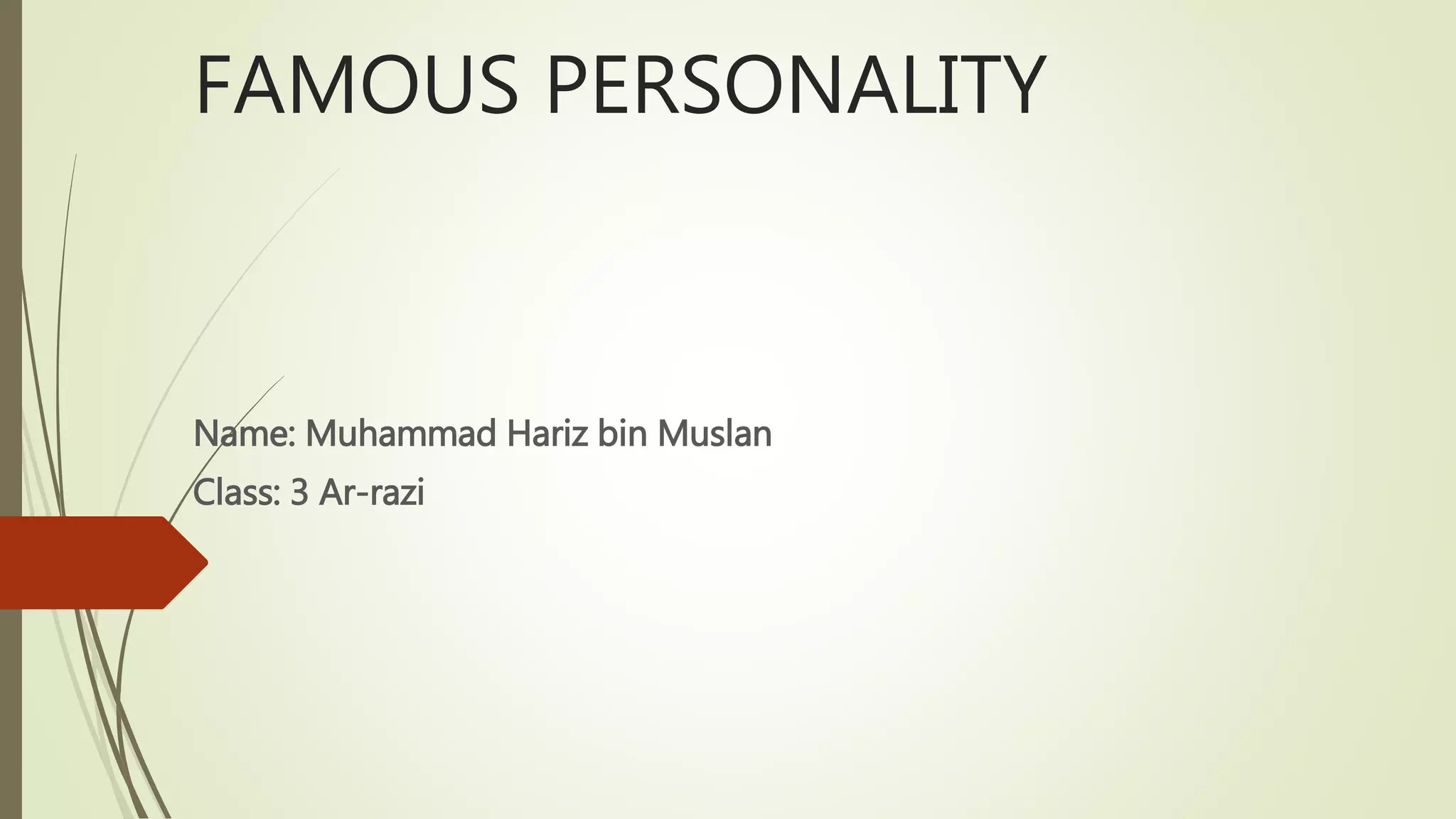 Famous Personality - Nik Aziz Nik Mat | PPTX