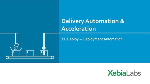 XL Deploy Demo Slides | PPT