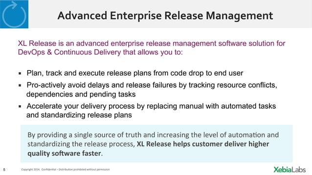 XL Release Webinar Slides: Enterprise Release Management for DevOps & Continuous Delivery | PPT