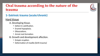 oral trauma in decidous and permanent teeth | PPTX