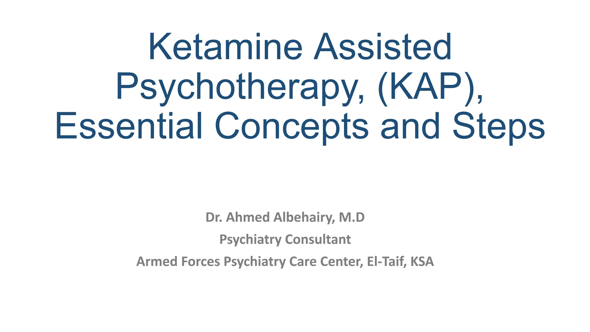 Ketamine_assisted_psychotherapy_essential_concepts_and_steps_lecture.pdf