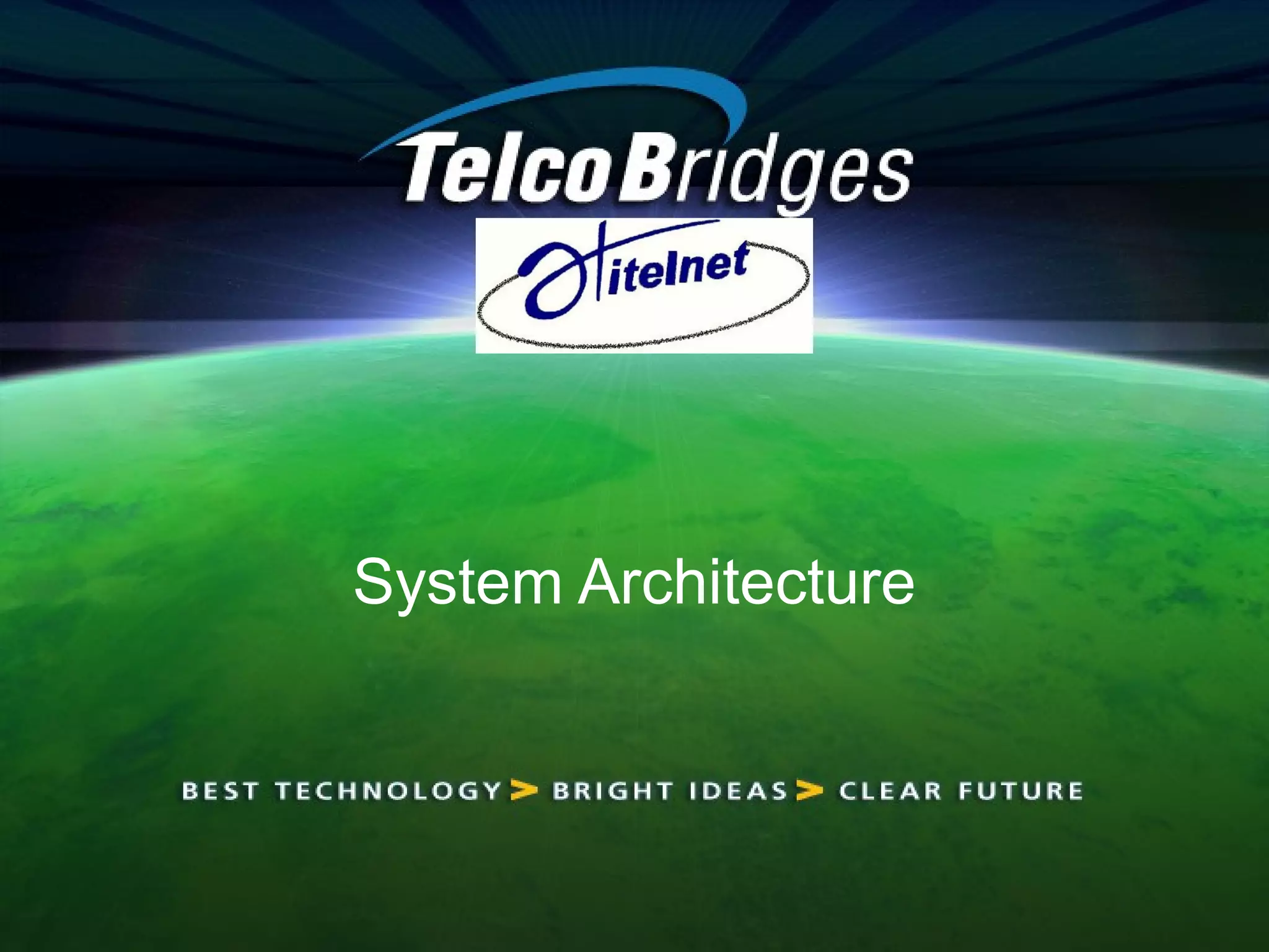 Telco Bridge System Architecture | PPT