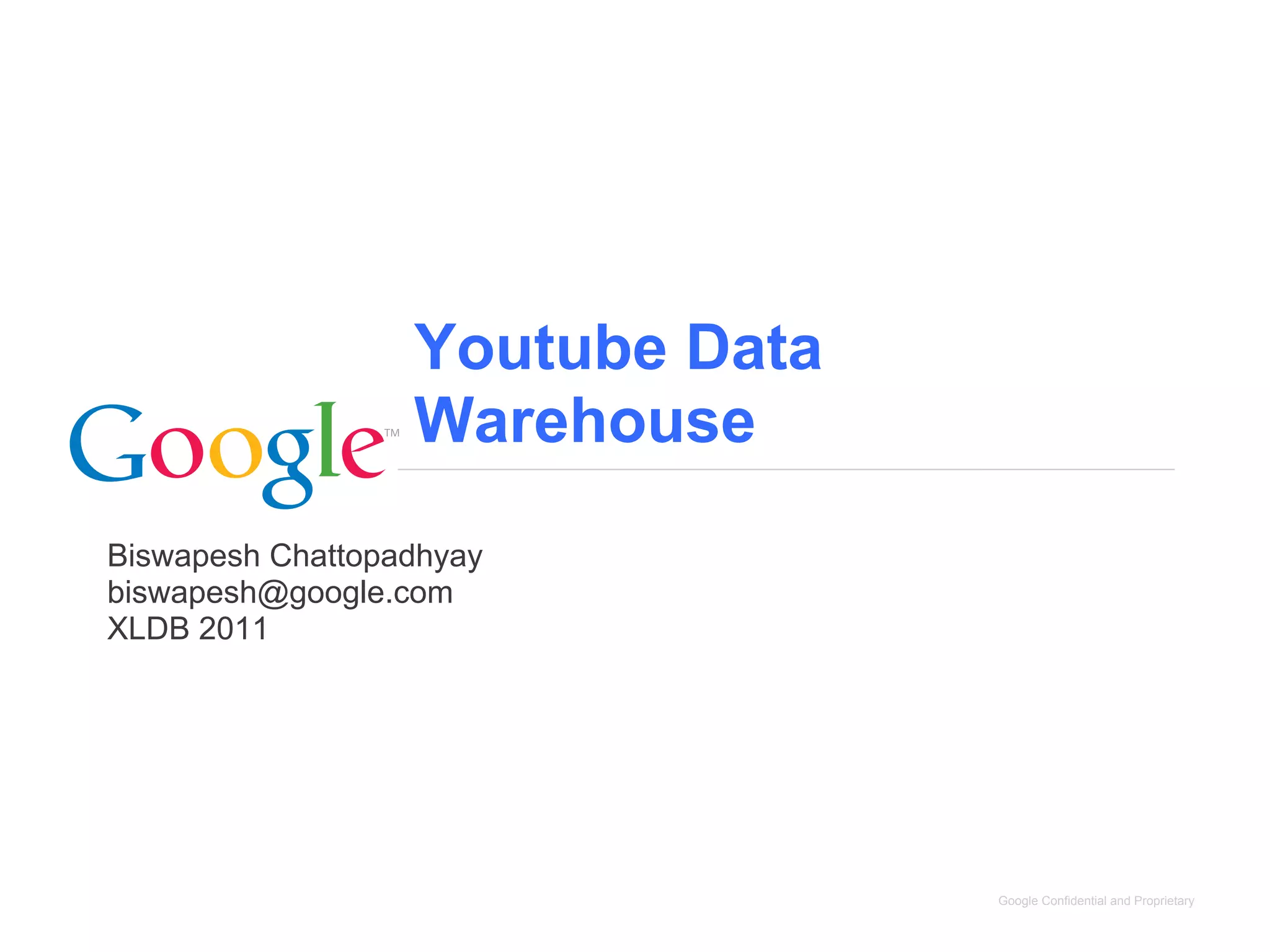 Xldb2011 tue 1120_youtube_datawarehouse | PDF
