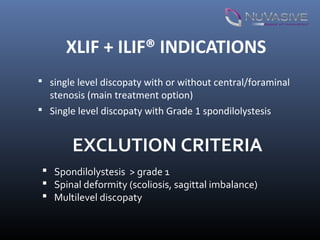 XLIF + ILIF ®circumferential arthrodesis as a minimally invasive | PPT