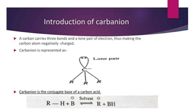 Carbanions | PPTX | Chemistry | Science