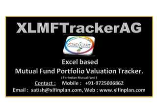 XLMFTracker - Excel based - Advance Mutual Fund Portfolio Tracker | PDF