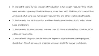 XL Multimedia and Institute presentation | PPT