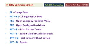 Tally ERP 9 Shortcut Keys | PPTX