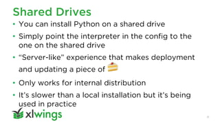 Deployment of xlwings-powered spreadsheets (webinar) | PPT